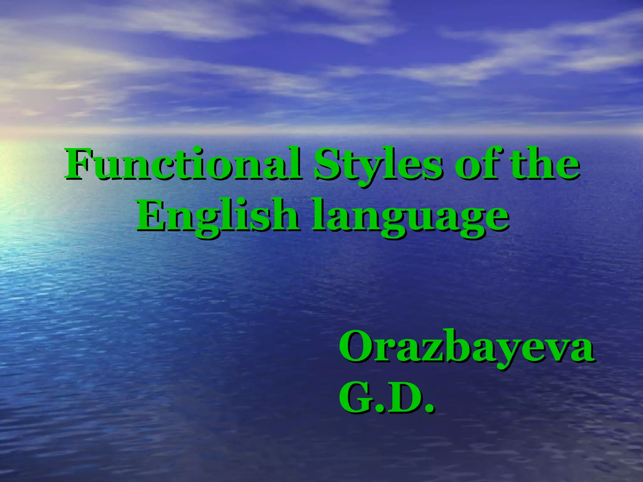 Functional styles of the english language | PPT