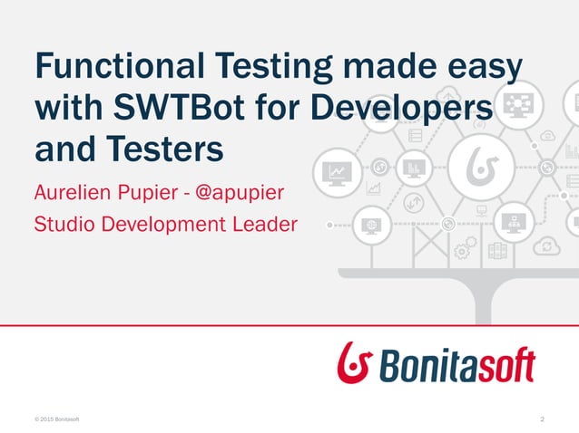 Functional Testing made easy with SWTBot for Developers and Testers | PDF