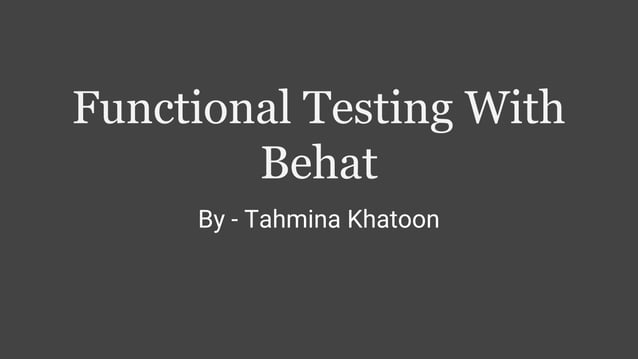 Functional testing with behat | PPT