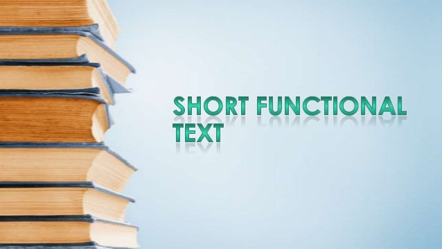 Short Functional Text (with examples)
