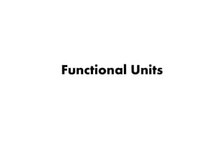 Functional units | PPTX
