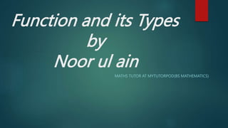 FUNCTION AND ITS TYPES.pptx