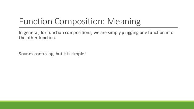Function Compositions