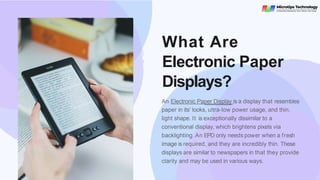 Functioning Of EPD (Electronic Paper Displays) Screen - Microtips ...