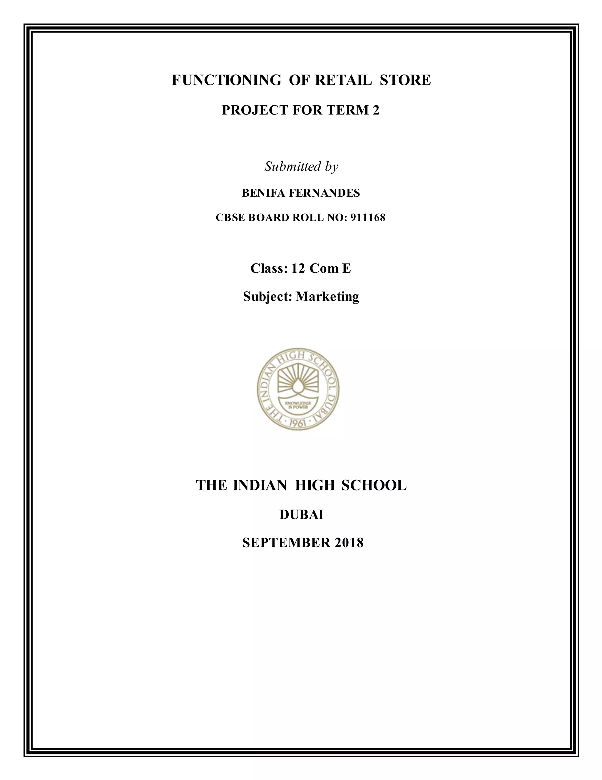 Functioning of a retail store project-term 2 cbse grade 12 marketing ...