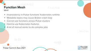Function Mesh for Apache Pulsar, the Way for Simple Streaming Solutions | PPT