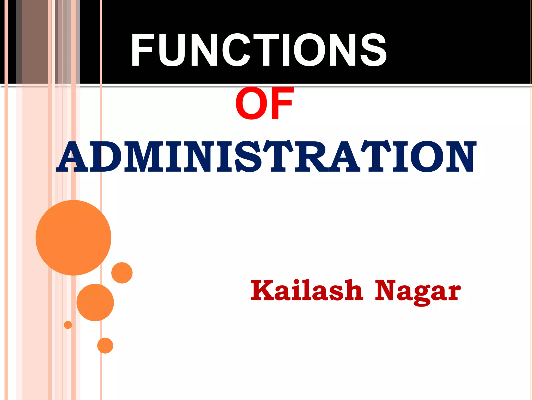 Functions of Administration and Management | PPTX