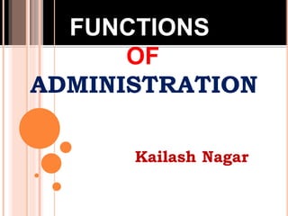 Functions of Administration and Management | PPTX
