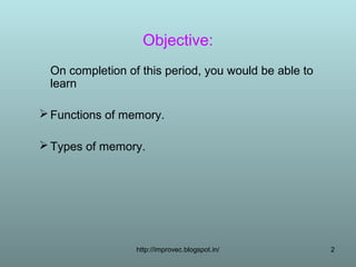 Function of memory.4to5