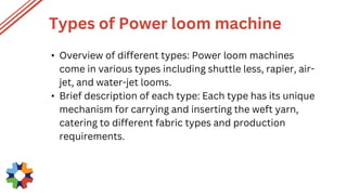 Function of power loom machine | PPTX