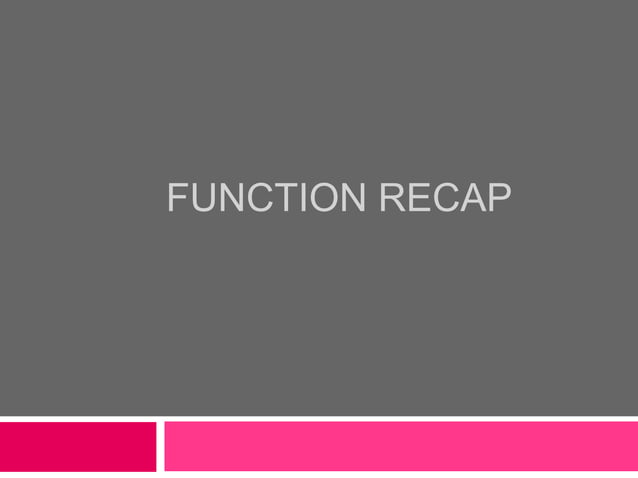 Function recap | PPT