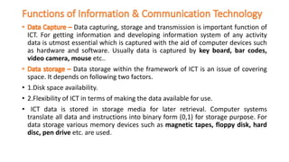 Functions., Need, importance and advantages of Information & Communication Technology | PPTX