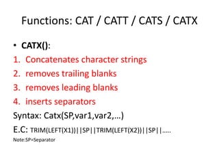 SAS Functions CAT/CATT/CATS/CATX | PPT