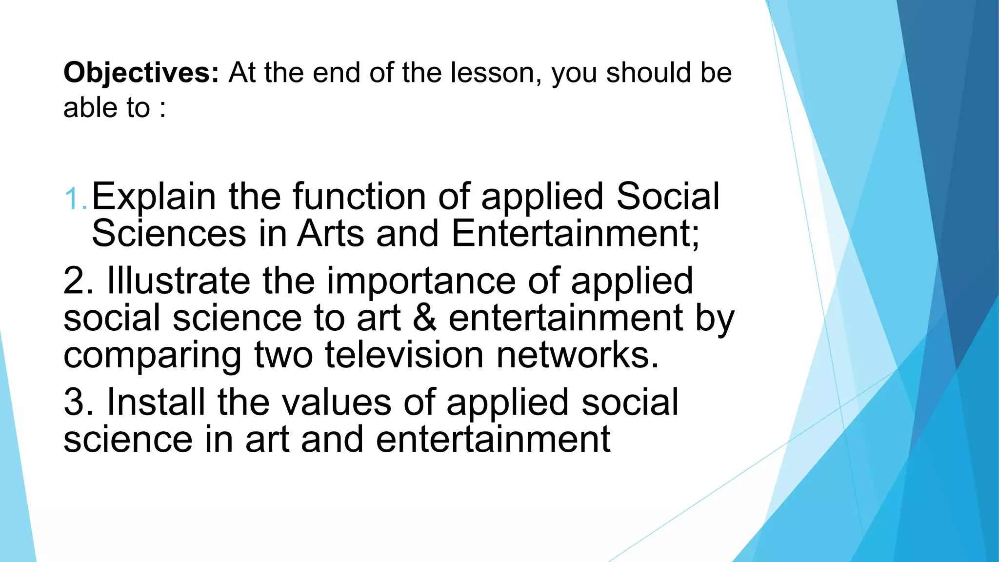 FUNCTIONS2OF APPLIED SOCIAL SCIENCES TO ARTS AND.pptx