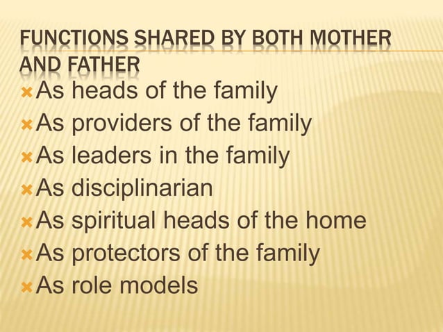 Functions and Duties of Family Members | PPTX | Parenting Children Aged ...