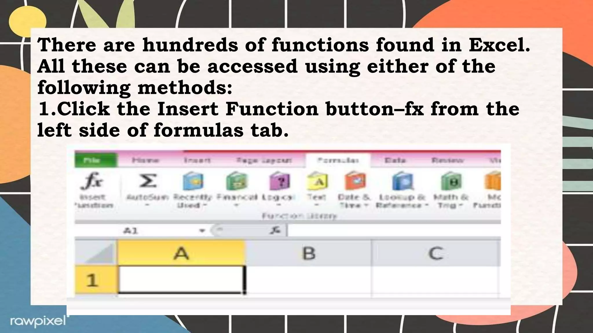 Functions and Formulas in an Electronic Spread Sheet.pptx