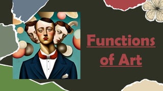 Functions and Philosophy of Art.pptx//// | PPTX
