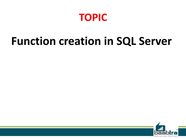 Functions creation in sql | PPTX
