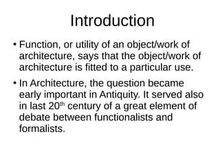 Functions in architecture. Lecture to 1st year students in Architecture ...