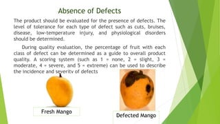 Functions & Methods of Quality Evaluation of Fresh fruits and ...