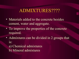 Functions of Admixture in construction ppt | PPT
