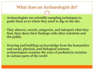 Functions of archaeologist | PPTX