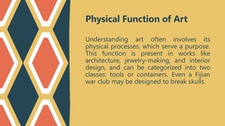 Functions of Art and its Subject and Content.pptx | Modern Art | Fine Art