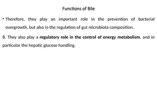 FUNCTIONS OF BILE ACIDS AND SALTS WITH ASSESSMENT OF LIVER FUNCTIONS.pptx