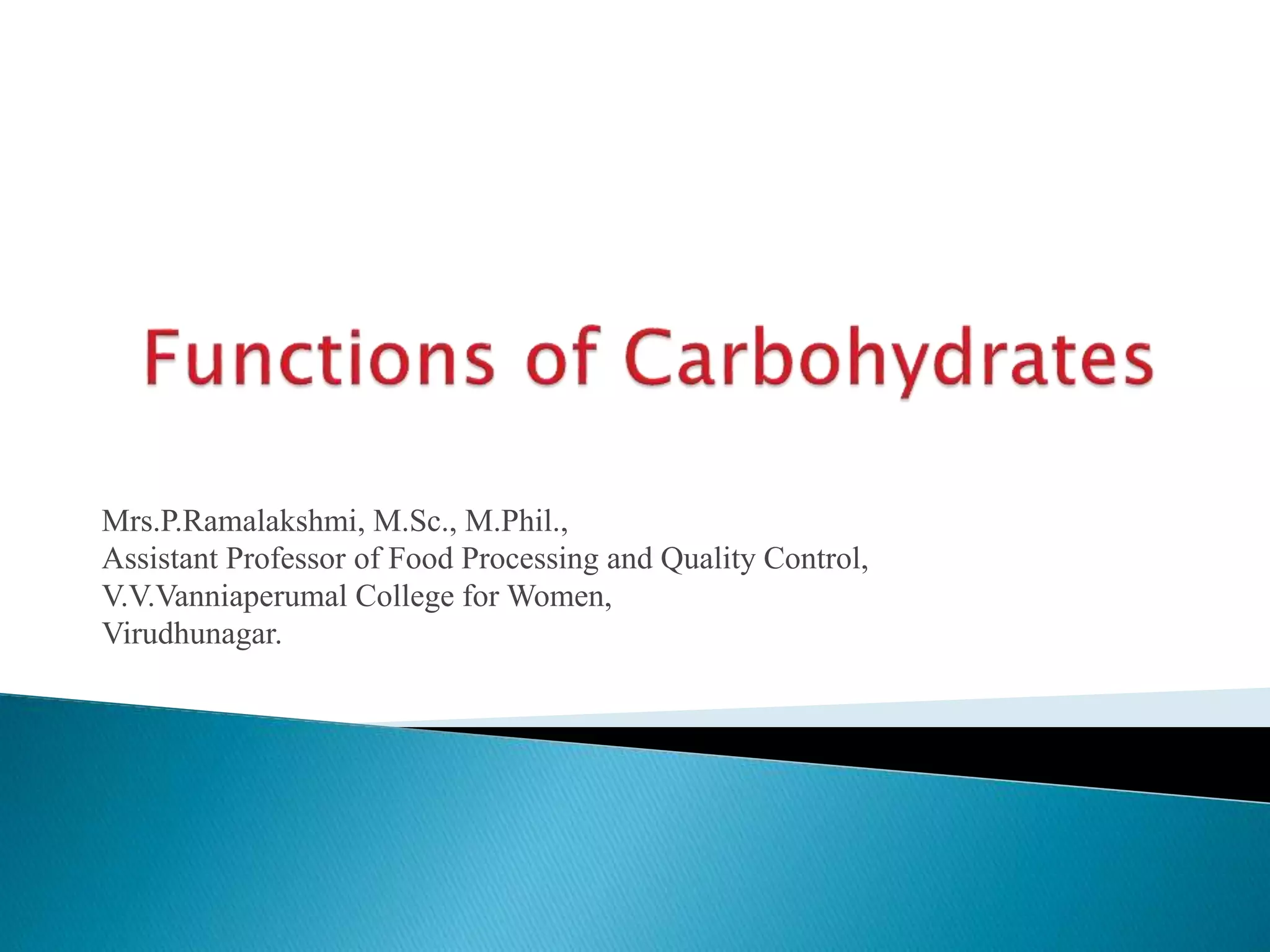 Functions of carbohydrates | PPTX