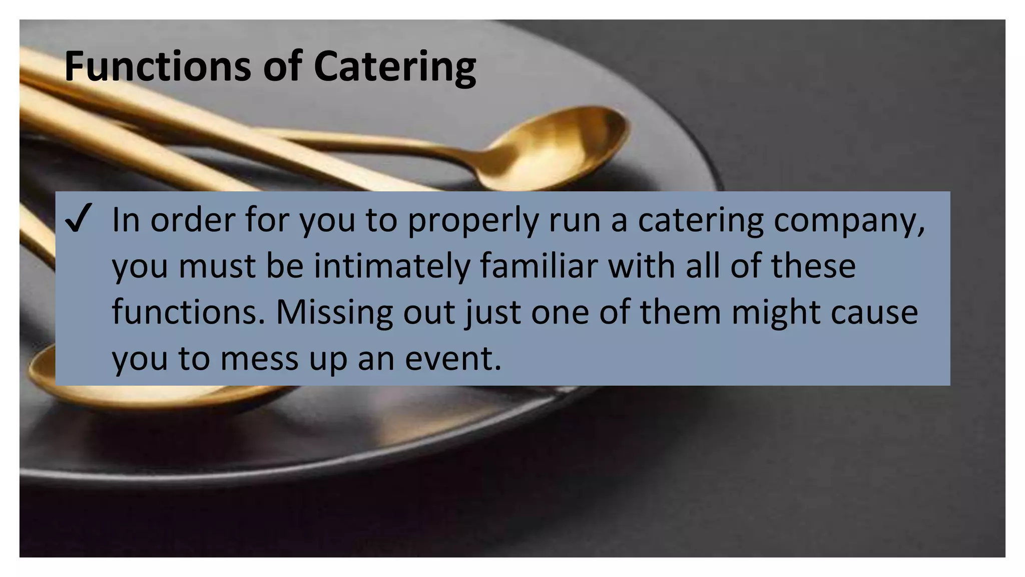 FUNCTIONS OF CATERING AND BANQUET SERVICE.pptx