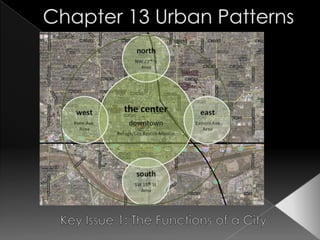 AP Human Geography: City Functions and Urban Patterns | PPTX