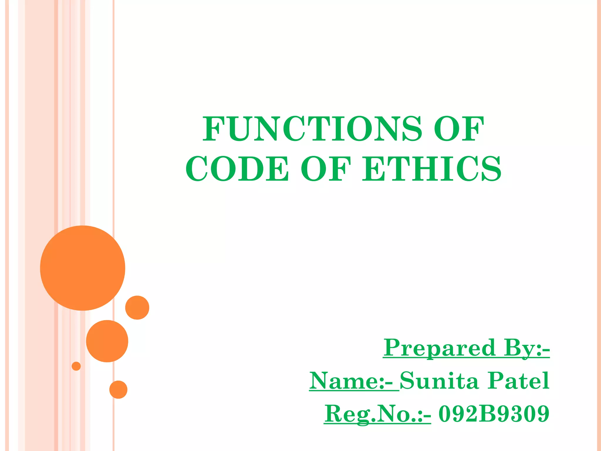 Functions of code of ethics | PPT