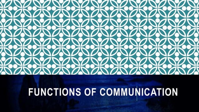 Functions of communication | PPTX