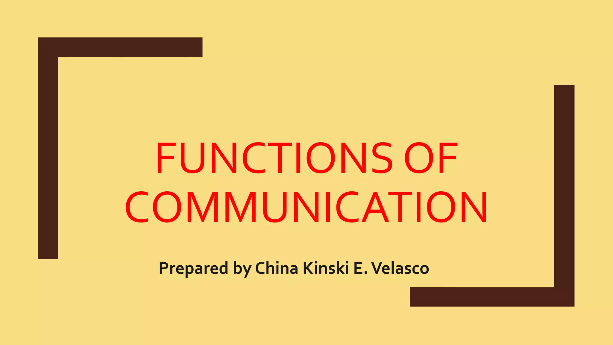 Functions of communication | PPTX