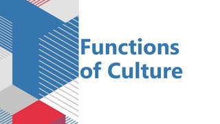 Functions of Culture, Cultural Heritage.pptx