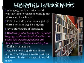 FUNCTIONS OF ENGLISH AS A LANGUAGE | PPTX | Technology & Computing