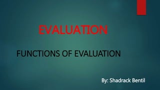 Functions of evaluation | PPTX