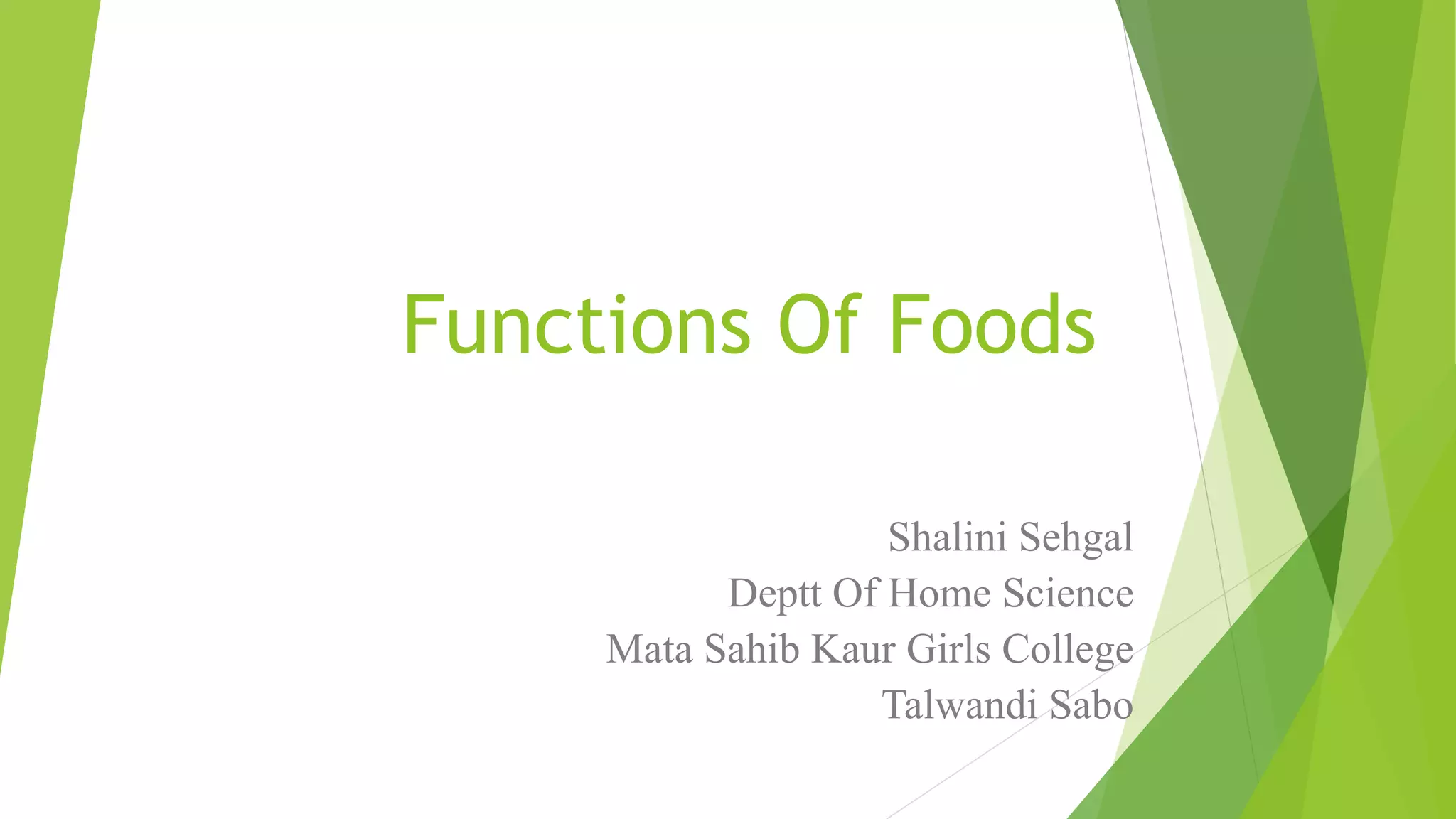 Functions of foods | PPTX
