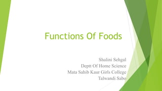 Functions of foods | PPTX