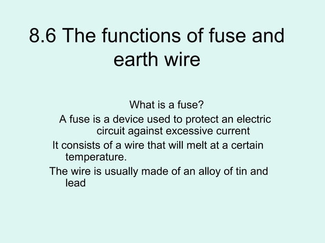 Functions of fuse and earth wire | PPT