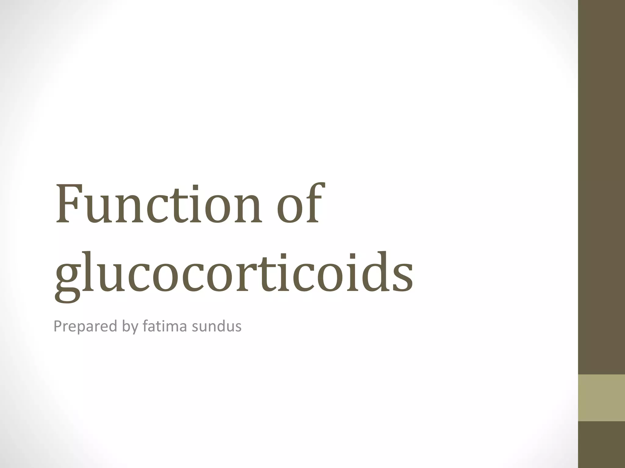 functions of glucocorticoids.pptx
