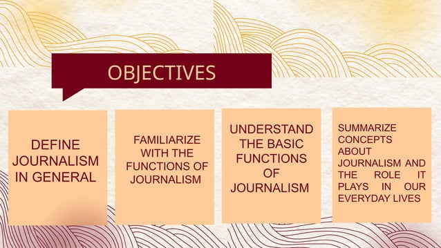 PPT OF DIFFERENT FUNCTIONS OF JOURNALISM | PPTX