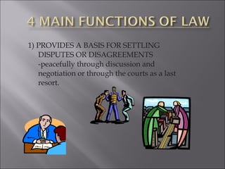 Functions of LAW | David Ford Avon CT | PPT