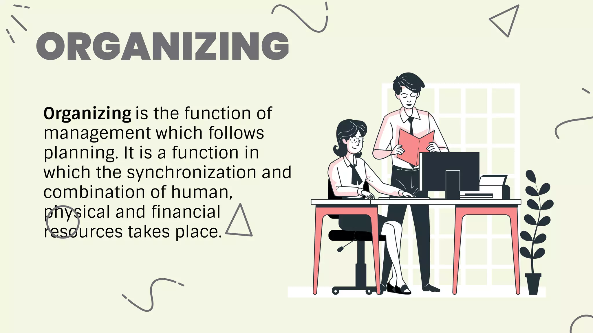FUNCTIONS OF MANAGEMENT - ORGANIZING .pptx