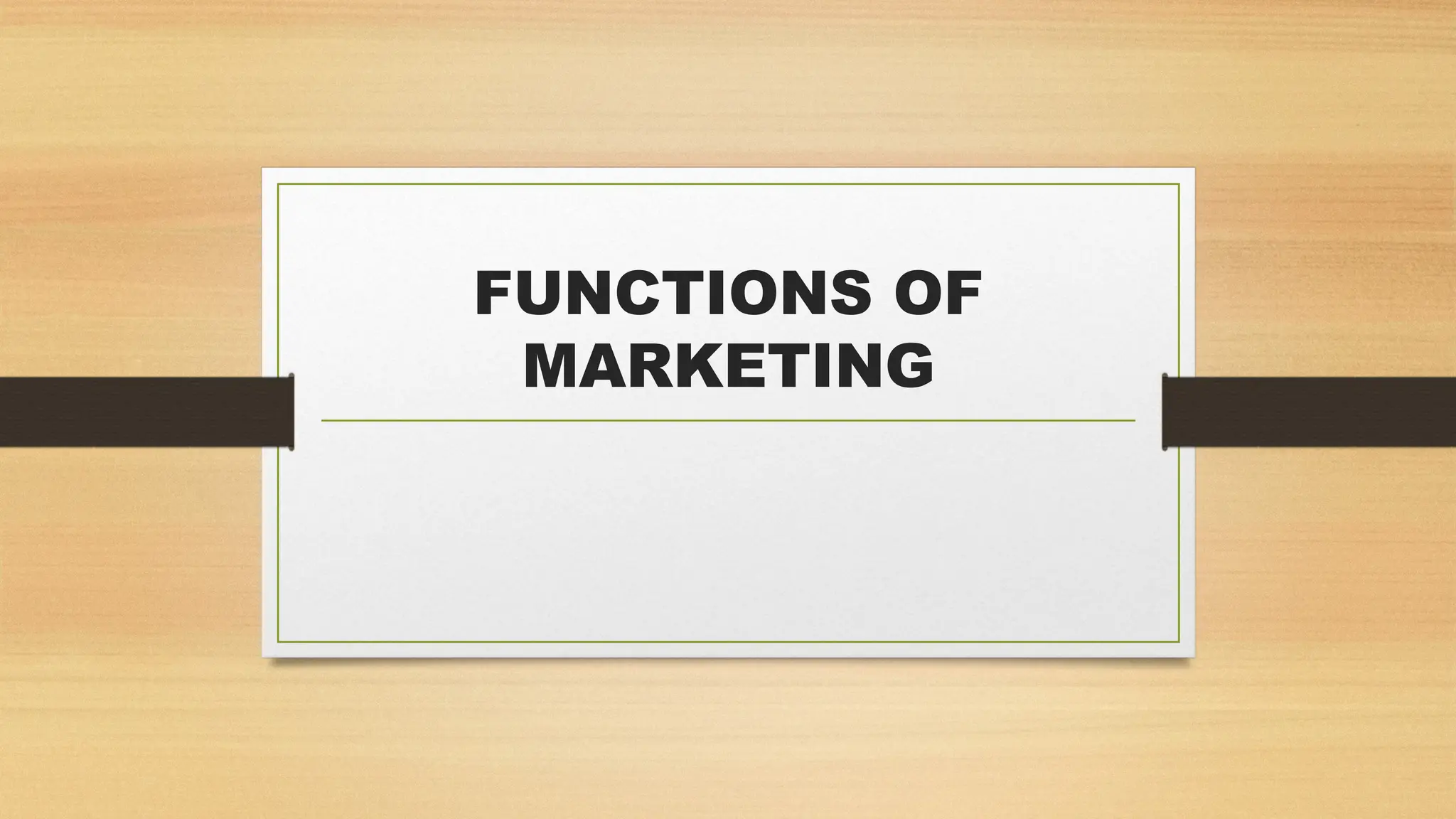FUNCTIONS OF MARKETING-PRICING ,PROMOTION,DISTRIBUTION | PPT