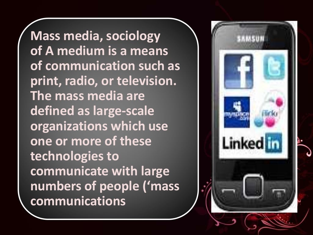 Functions Of Mass Media Functions Of Mass Media