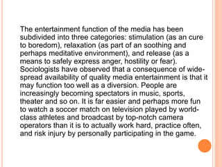 Functions of mass media | PPTX