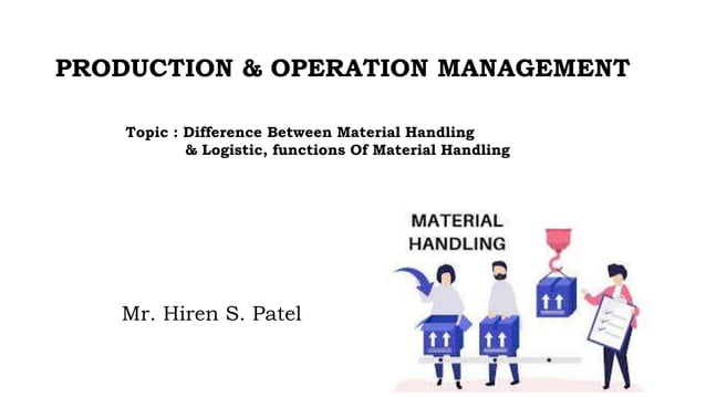 Functions of Material Handling ppt.pptx | Logistics | Business