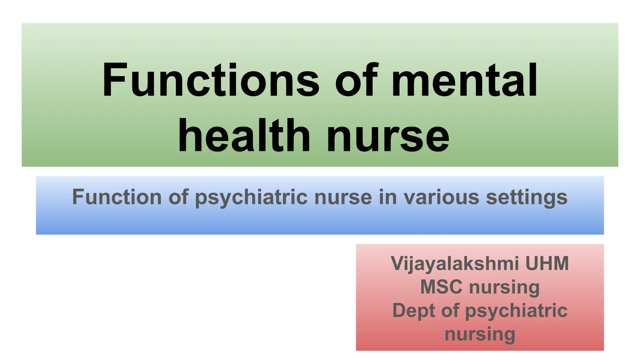 Function’s of mental health nurse.pptx In mental health nursing | PPTX