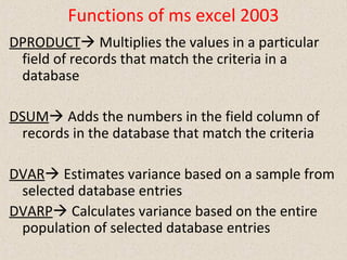 Functions of ms excel 2003 | PPT